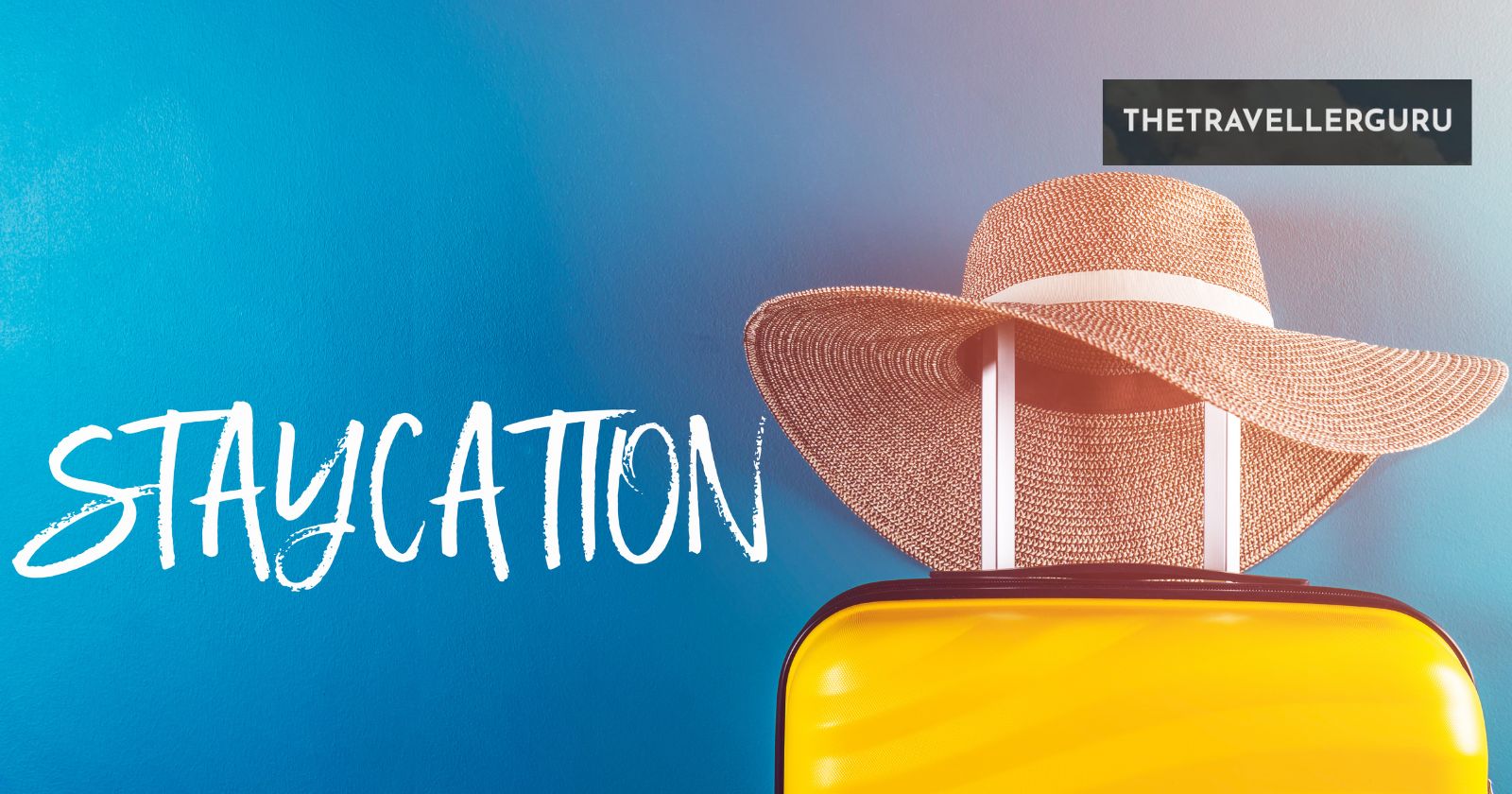 10 Things To Do On A Staycation In 2025